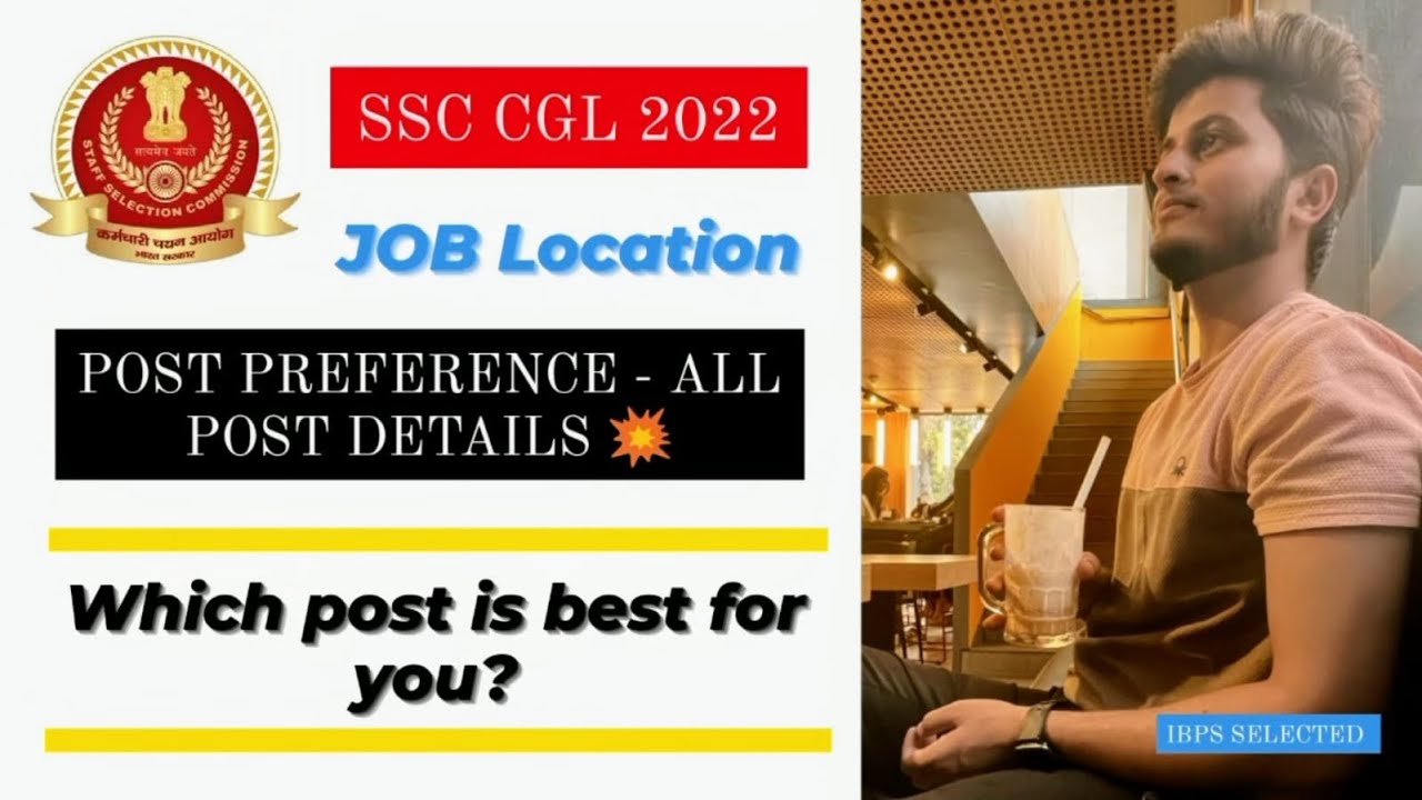 POST PREFERENCE | SSC CGL 2022 | JOB LOCATION | ALL POST DETAILS ...