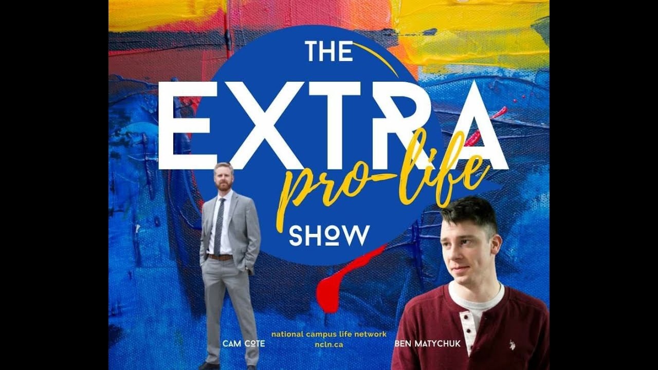 The EXTRA Pro-Life Show: Graphic Images with Cameron Côté - YouTube