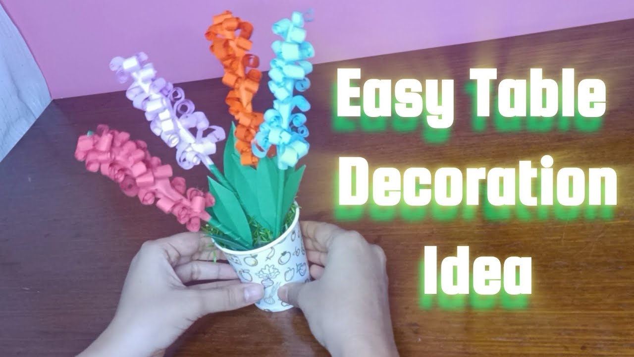 Table Decoration idea | Simple home decor ideas | Colour paper crafts ...