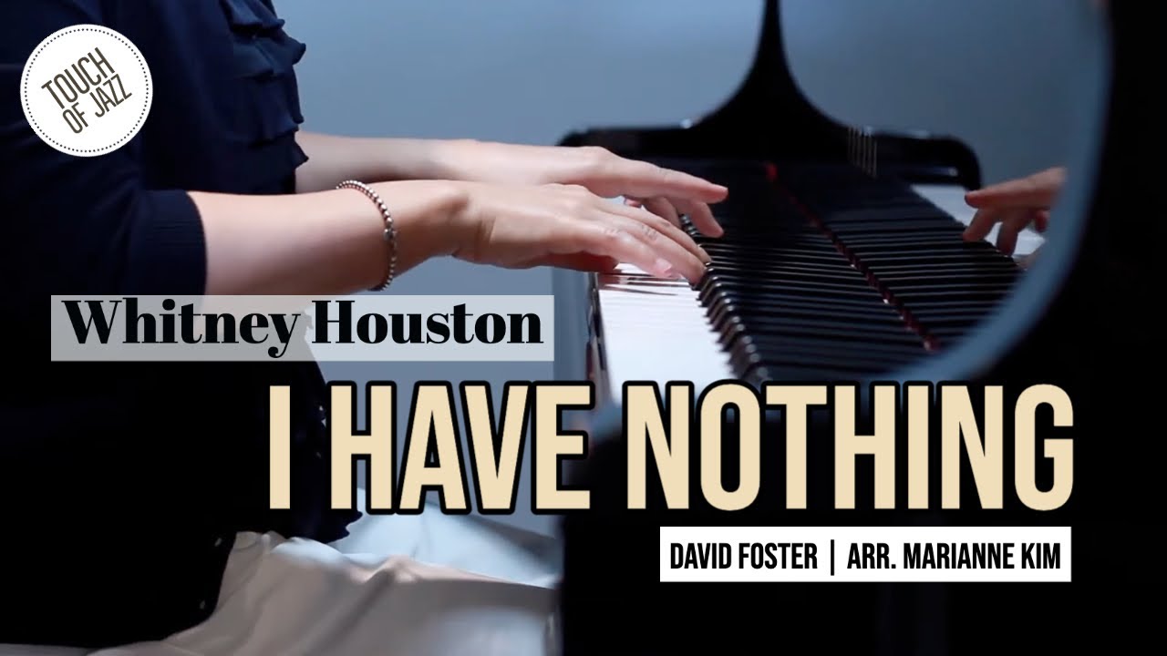 [Whitney Houston] I Have Nothing - David Foster | arr. Marianne Kim ...
