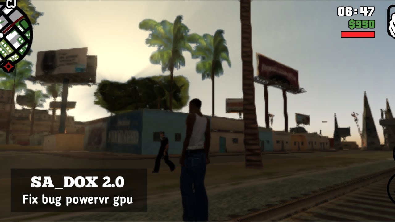 SA_DOX 2.0 Fix bug & fix lag powervr gpu - GTA SA ANDROID#gtasaandroid# ...