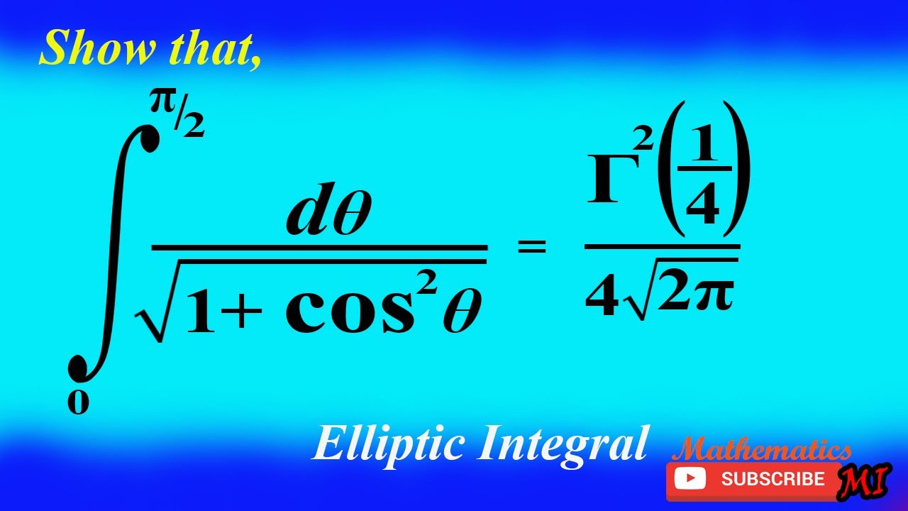 Elliptic Integral An Interesting Elliptic Integral Elliptic Function Youtube