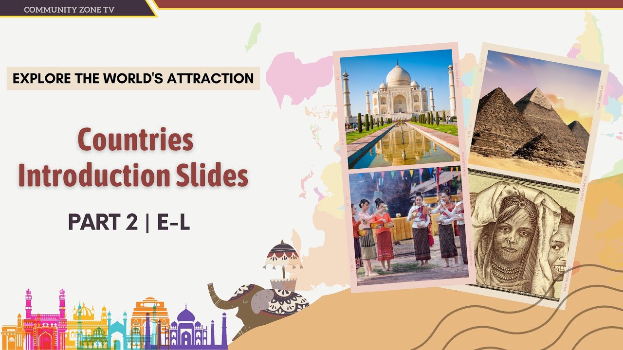 Explore the World's Attractions I Countries Introduction Slides I Part ...