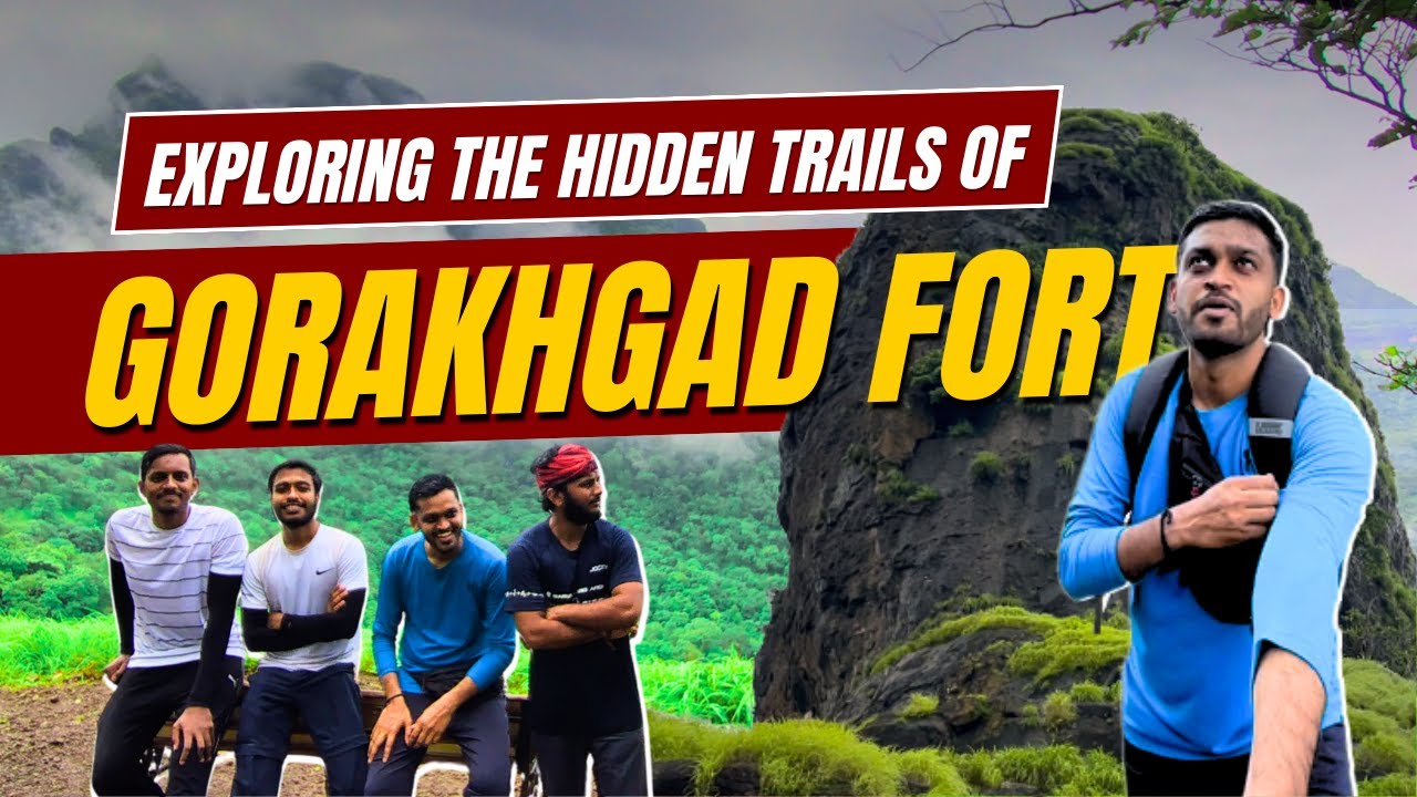 Are You Ready for the MOST EPIC Gorakhgad Trek Fort Adventure? - YouTube