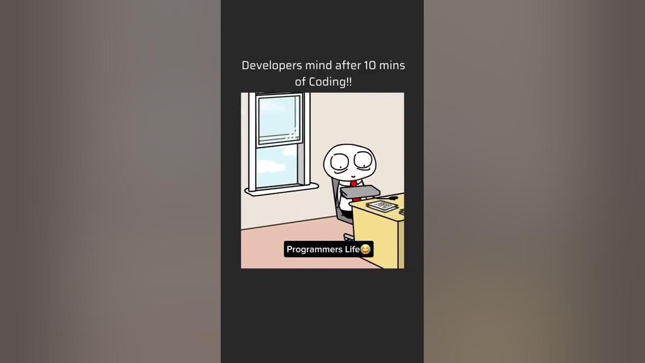 Developers mind after 10 mins of coding 🤣 credits to: @Codingwithprogrammer - YouTube
