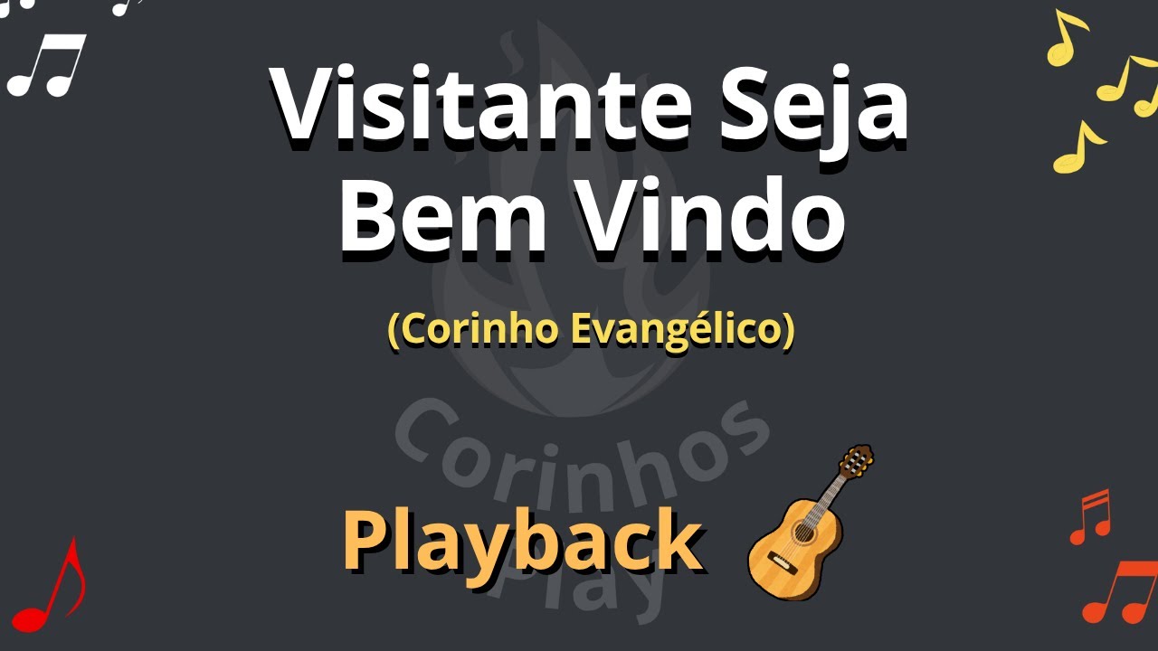 🎶 VISITANTE SEJA BEM VINDO - Playback de Violão🎸- TOM SUAVE - YouTube