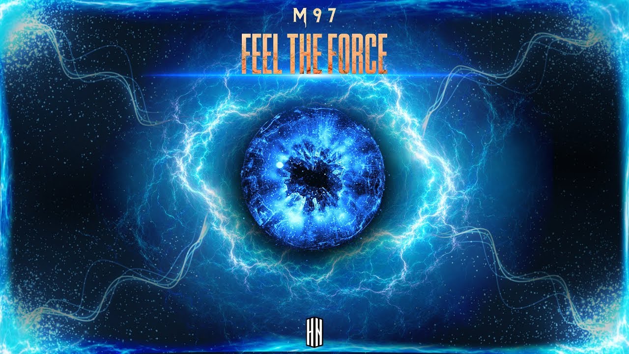 M 9 7 - Feel The Force [HN033] - YouTube