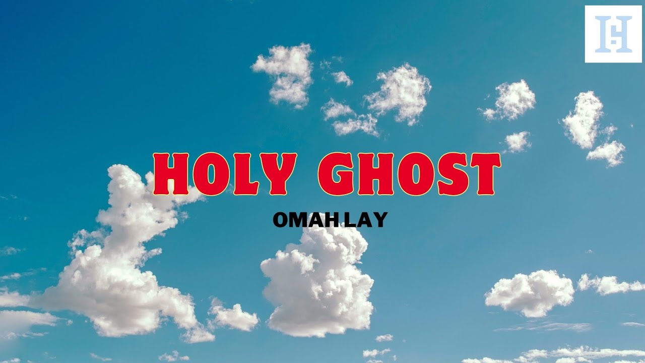 Omah Lay – Holy Ghost | HTJang music - YouTube