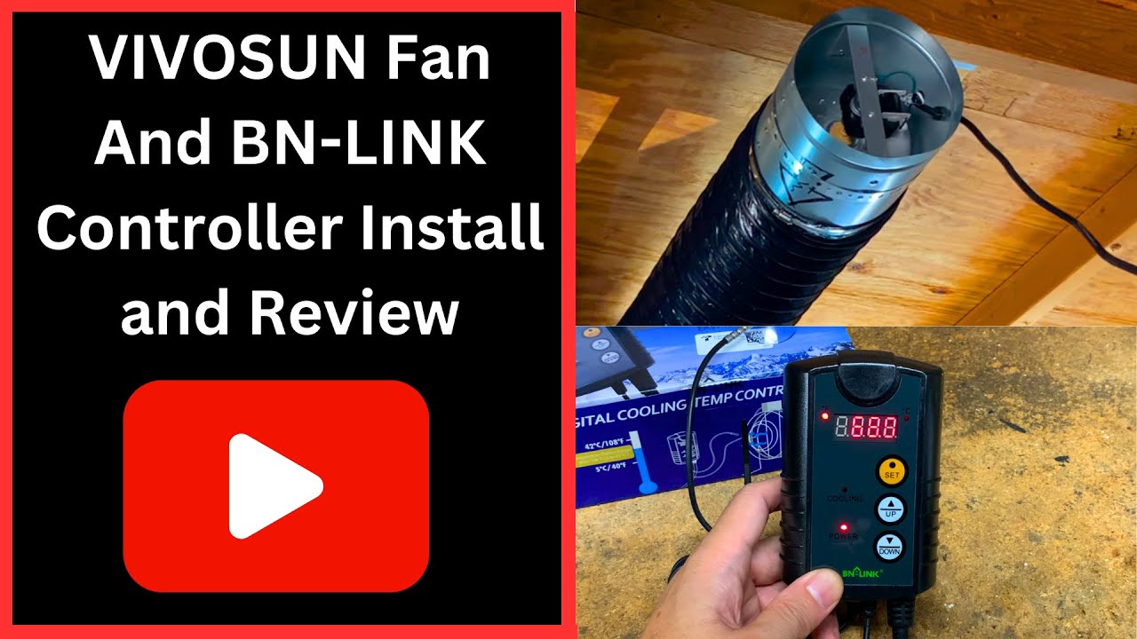 VIVOSUN Fan And BN-LINK Controller Install and Review - YouTube