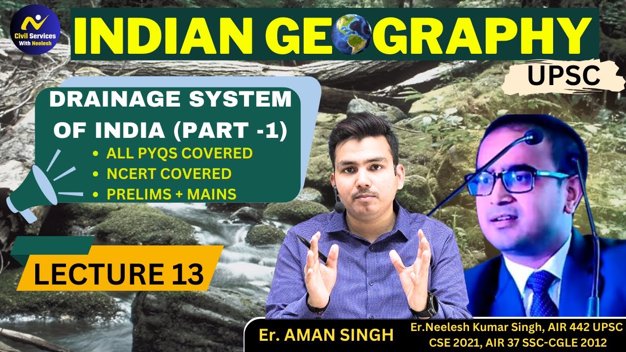 Drainage System of India (Part -1) | Lecture13| Indian geography |UPSC ...