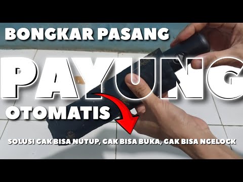 Cara Perbaikan Payung Otomatis ⁉️ Payung Gak Bisa Nutup | Gak Bisa Buka | Payung macet
