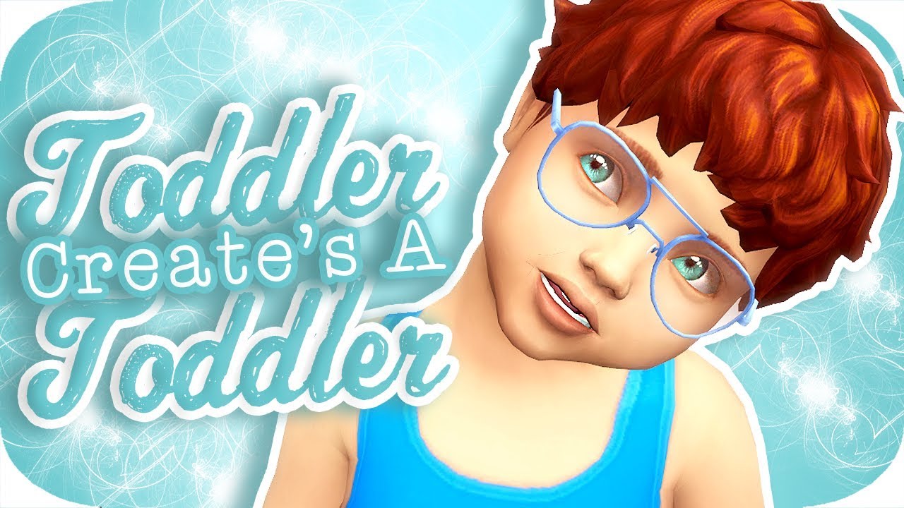 TODDLER CREATE'S A TODDLER | THE SIMS 4 // CREATE A SIM! - YouTube