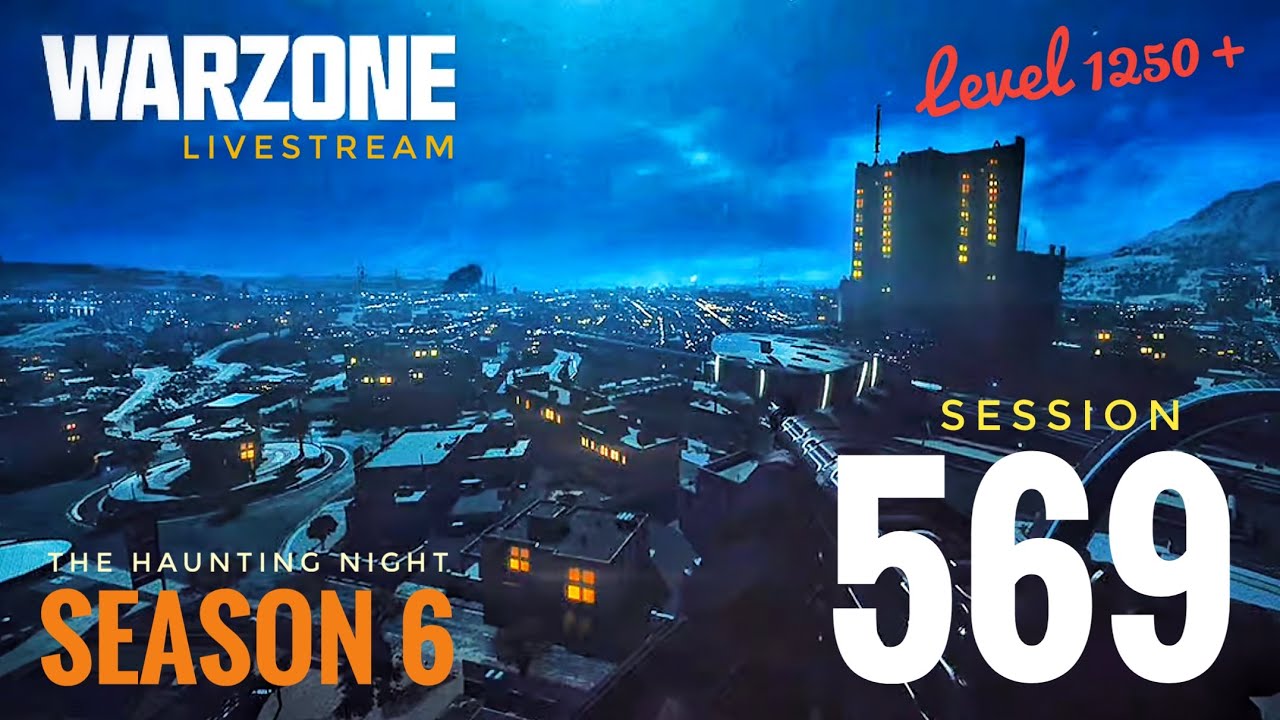 Call of Duty Warzone 2.0 Season 6 Level 1250+ · Live Stream Session 569 ...