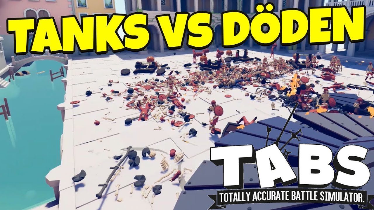 TANKS vs DÖDEN | TABS / Totally Accurate Battle Simulator - YouTube