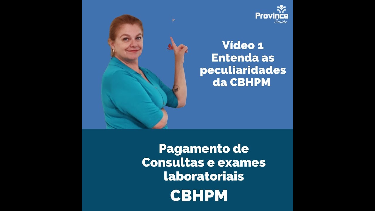 Compreenda a Tabela CBHBM - Vídeo 1 - abela CBHPM para remunerar ...