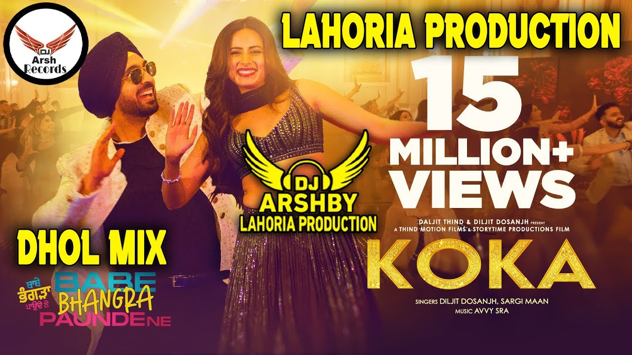 Koka Dhol Original Mix Daljit Dosanjh Lahoria Production Dj Arsh