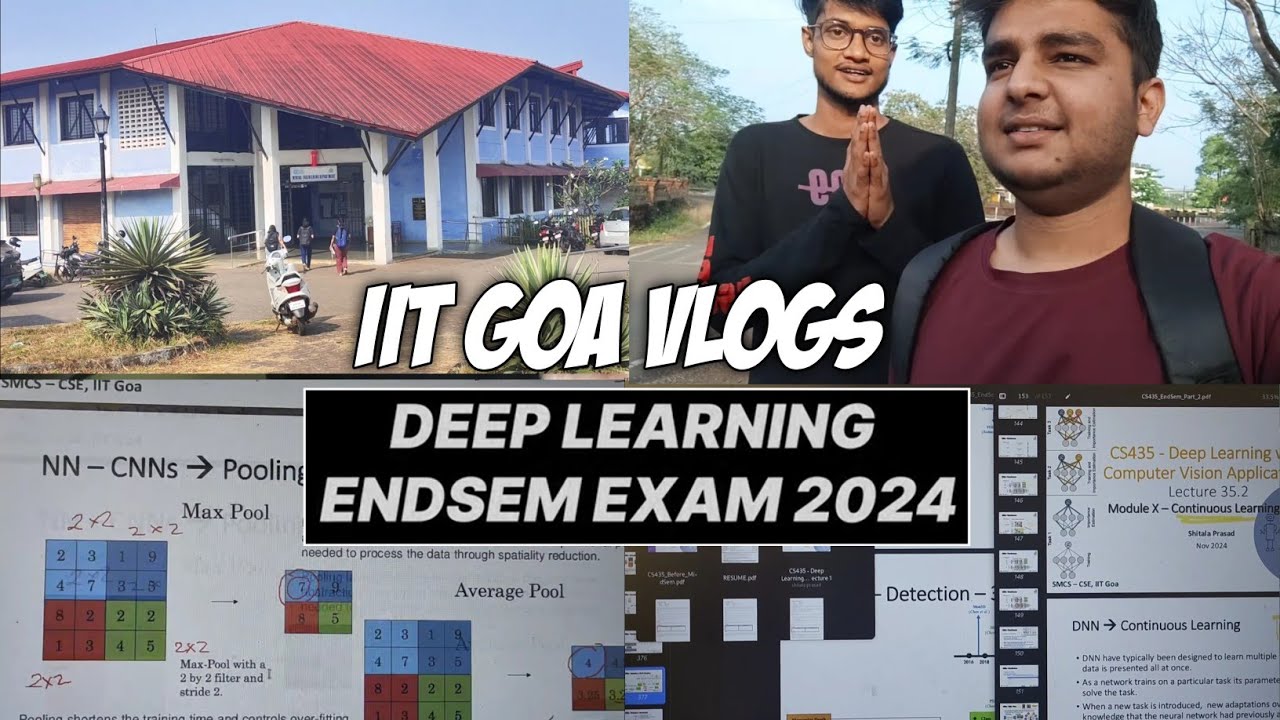 Deep Learning End-Sem Exam: Final-Year Vlogs | Life of an IIT Student ...