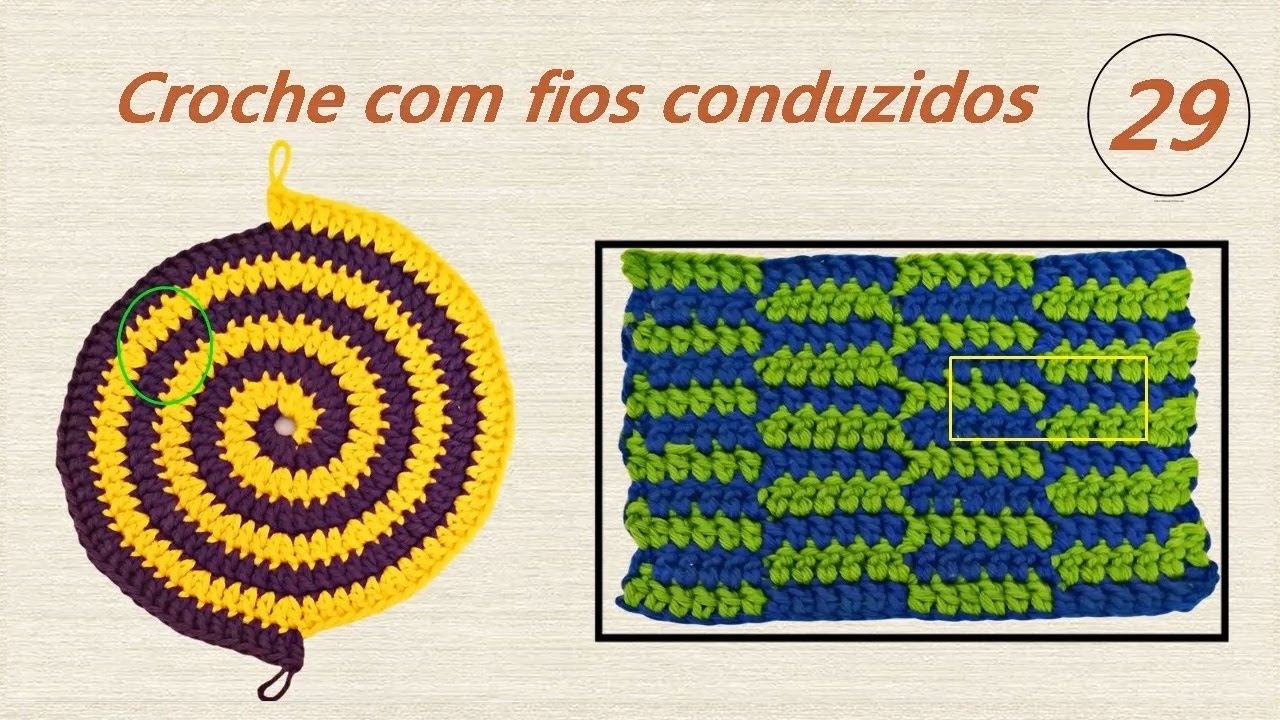 Curso de Crochê - Aula 29 - Fios conduzidos - Passo a passo ...