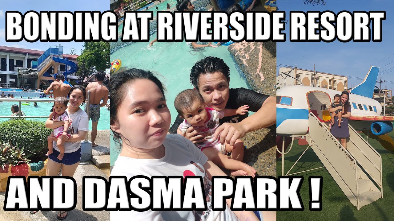 Bonding At Riverside Resort and Dasmarinas Children's Park! ☺️ ️ - YouTube