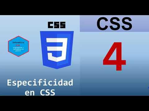4.Curso CSS desde cero || Especificidad en CSS. - YouTube