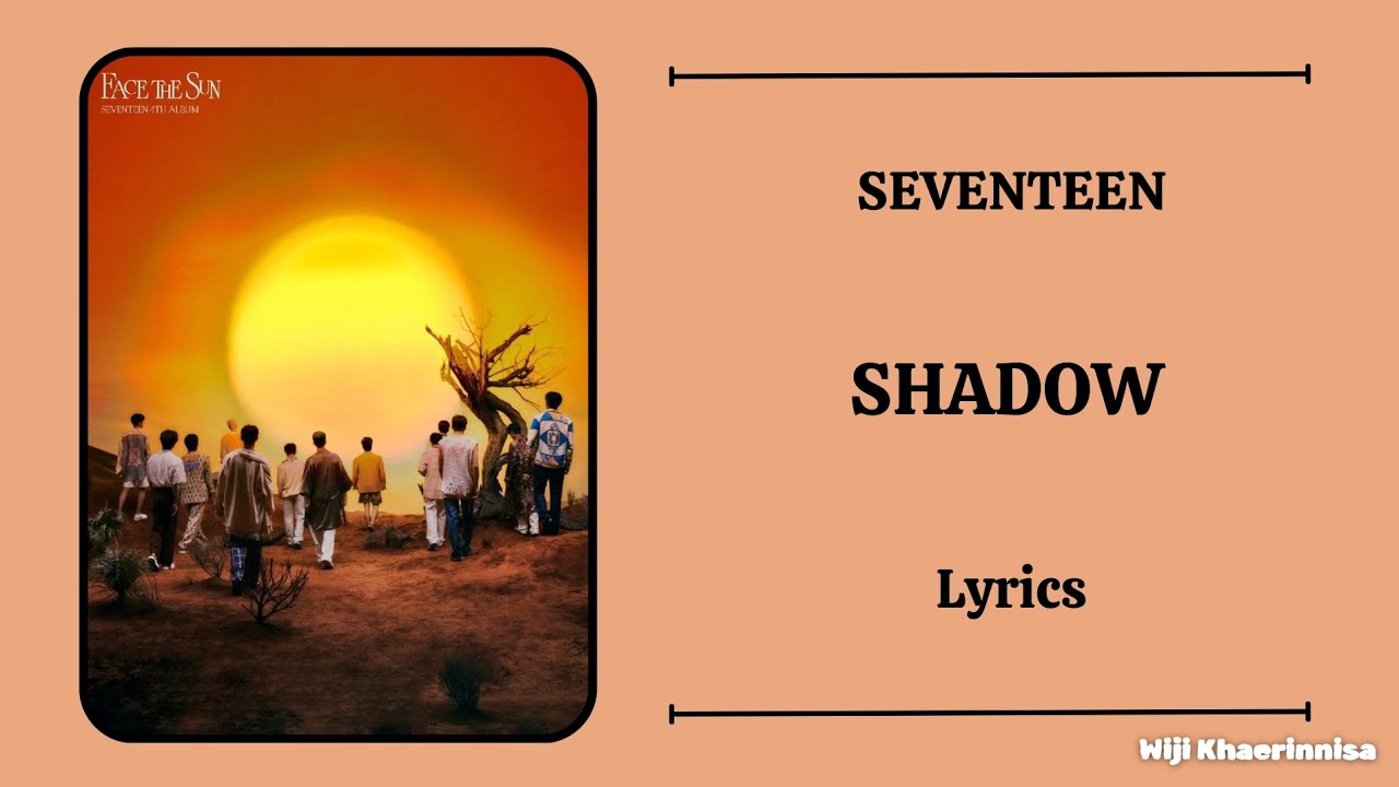 Shadow' 세븐틴 (SEVENTEEN) Lyrics - YouTube