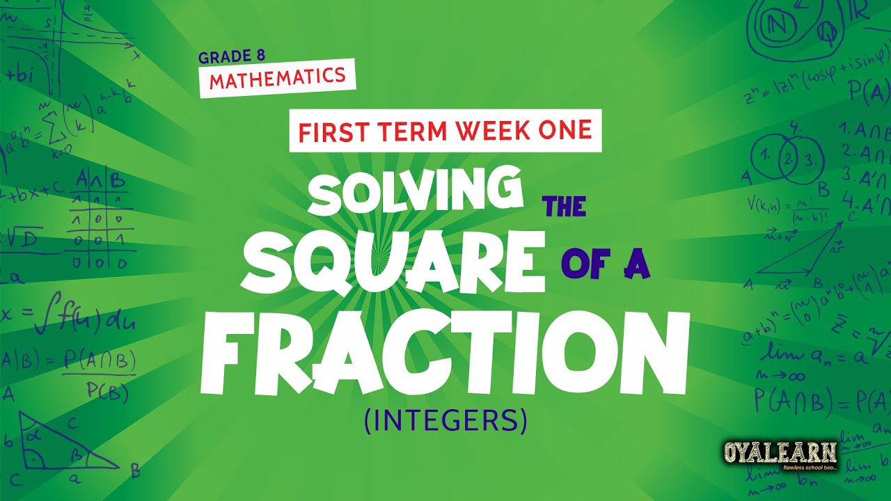JSS2 | Mathematics | Integers | Squares of positive fractional numbers ...
