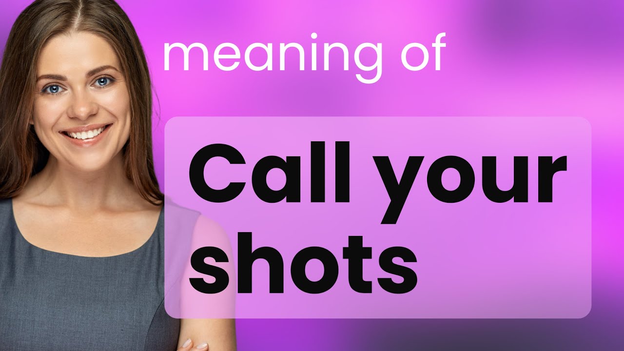 Call Your Shots: Mastering a Unique English Phrase - YouTube