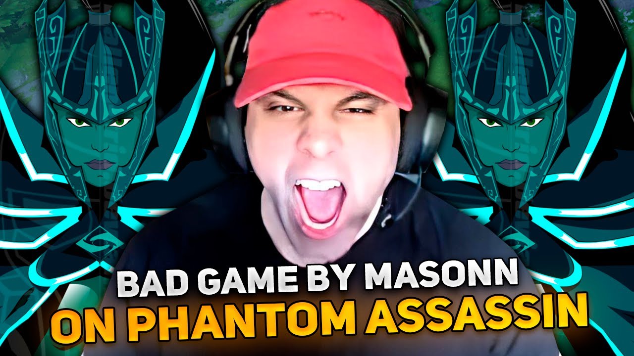 BAD GAME by MASON on PHANTOM ASSASSIN CARRY! - YouTube