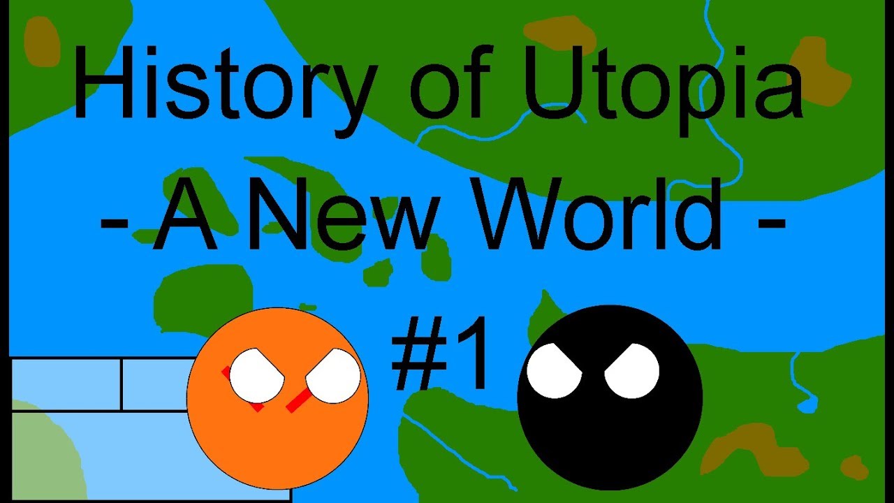 History of Utopia - A New World - #1 - YouTube