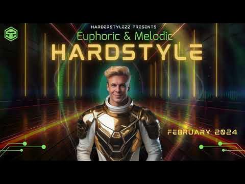 Euphoric & Melodic Hardstyle | February 2024 - YouTube