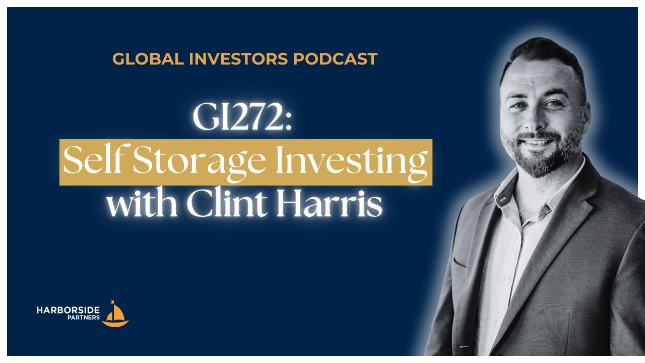 GI272: Self Storage Investing with Clint Harris - YouTube
