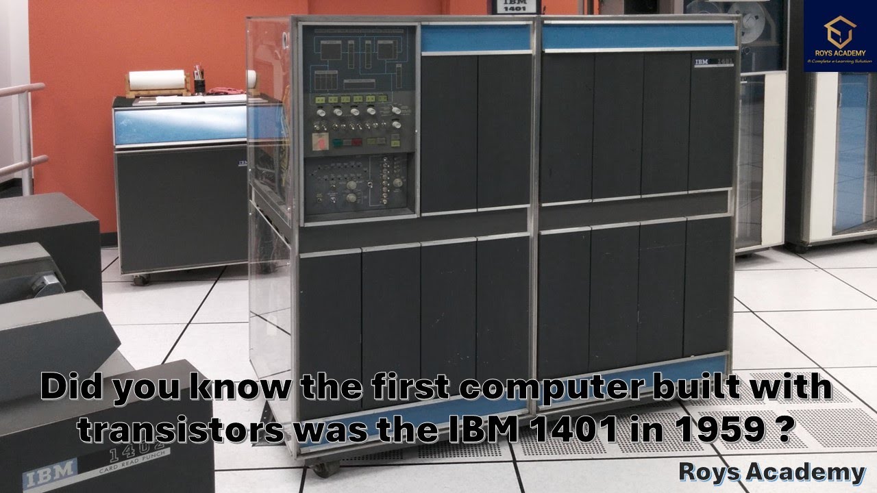 Did you know the first computer built with transistors was the IBM 1401 ...