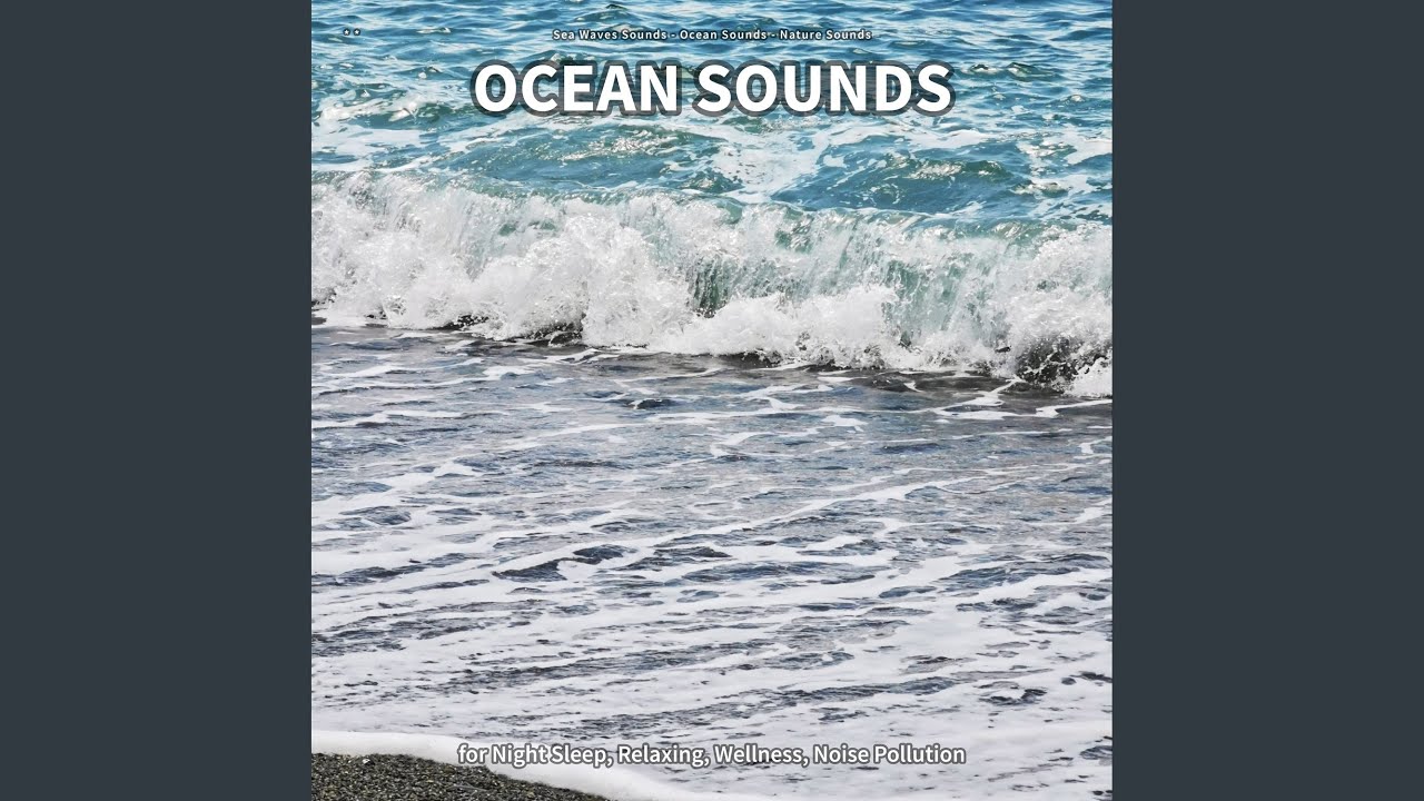 Ocean Sounds, Part 83 - YouTube