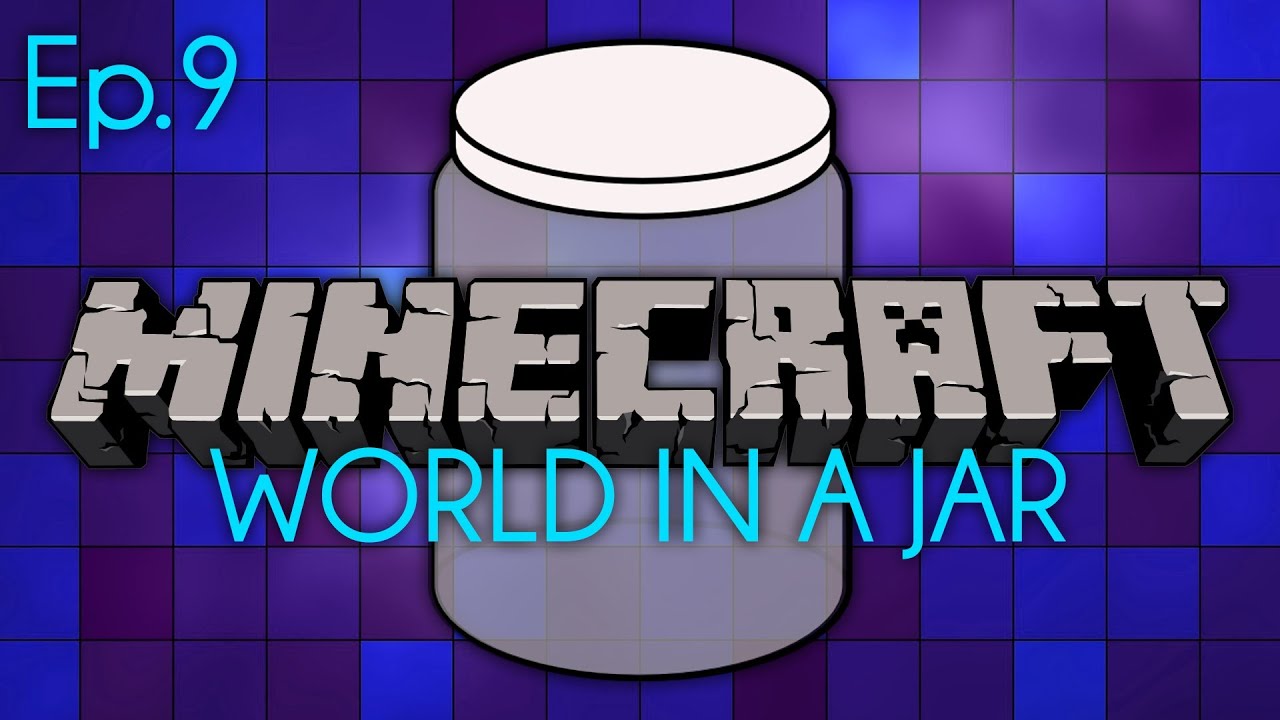 World in a Jar! | Minecraft Custom map Survival | Episode 9 (HD) - YouTube