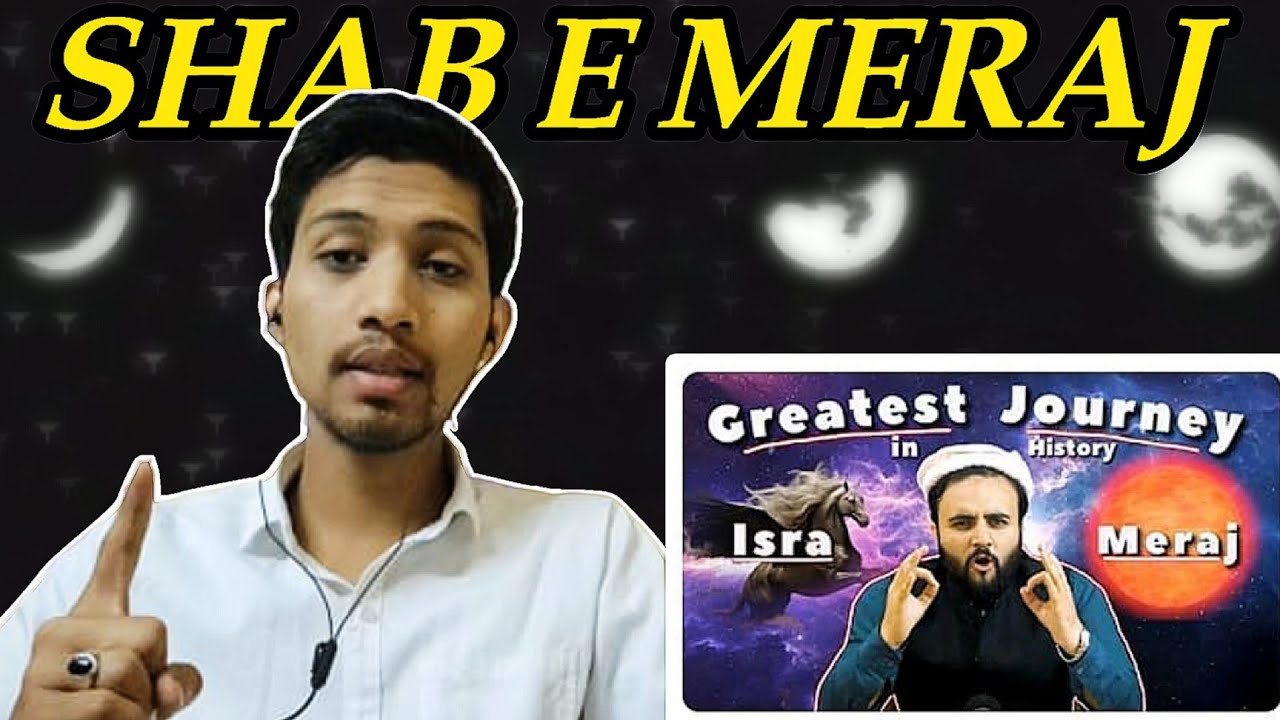 Shab e meraj|Greatest Journey in History Isra wal Meraj|The Kohistani ...