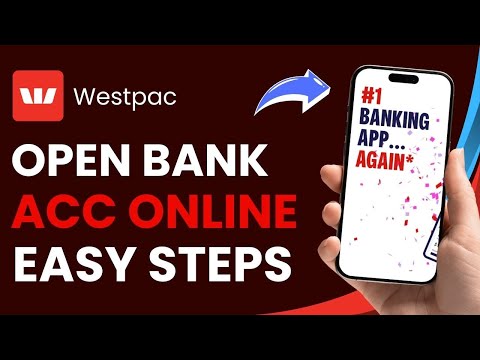 How to Open Westpac Bank Account Online !