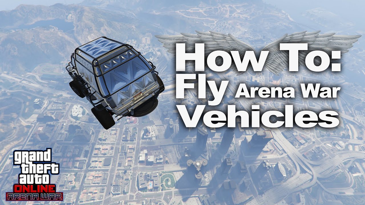 How To Fly Arena War Vehicles | GTAV Online - YouTube