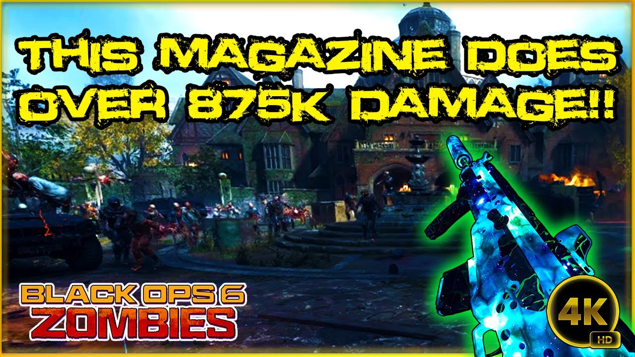 BO6 ZOMBIES THIS MAGAZINE DOES OVER 875K DAMAGE!! #bo6zombies # ...