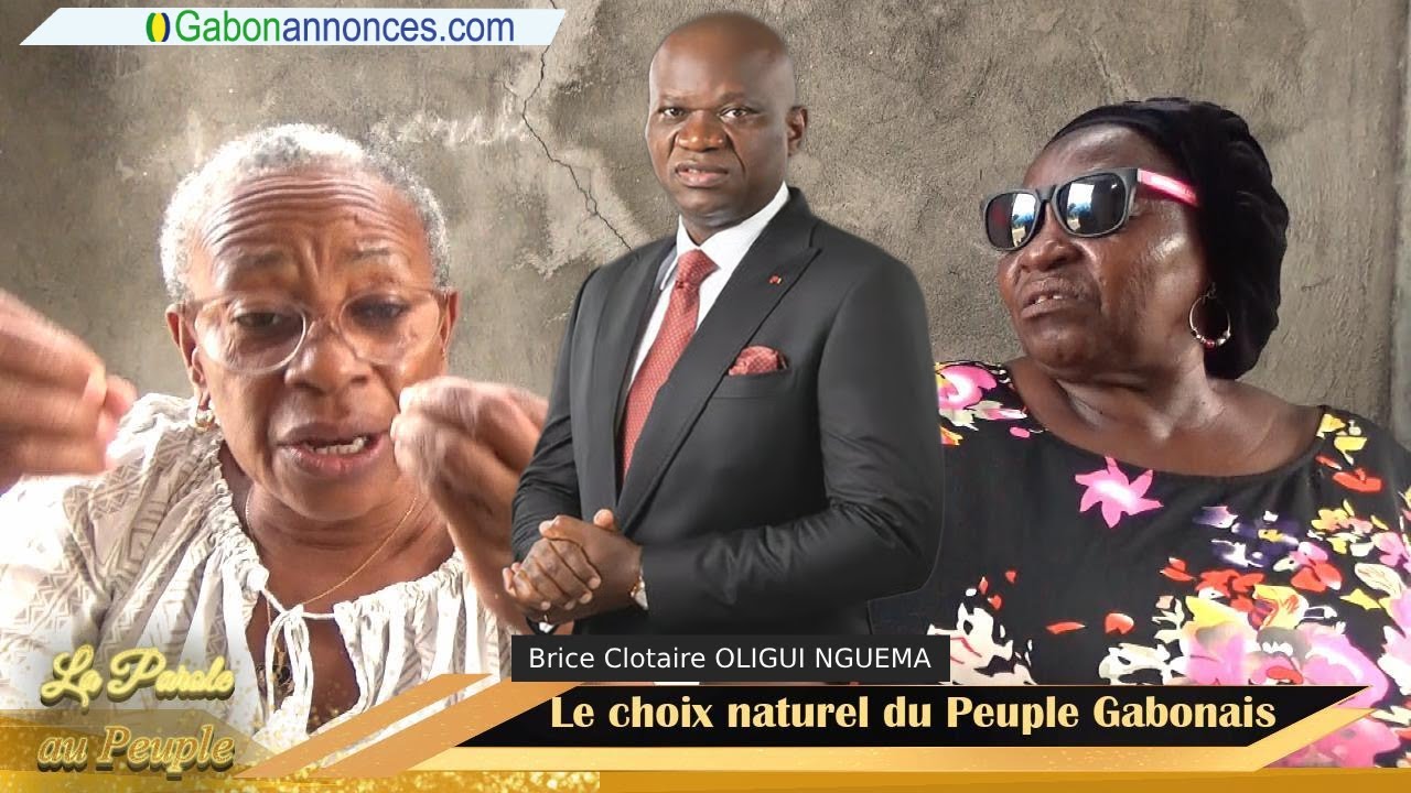 Le choix naturel du Peuple Gabonais – Témoignages et Chants pour Brice ...