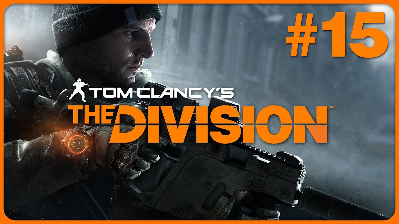 В ПОИСКАХ ПРИКЛЮЧЕНИЙ НА Ж... ⭕ THE DIVISION #15 ⭕ ПРОХОЖДЕНИЕ - YouTube