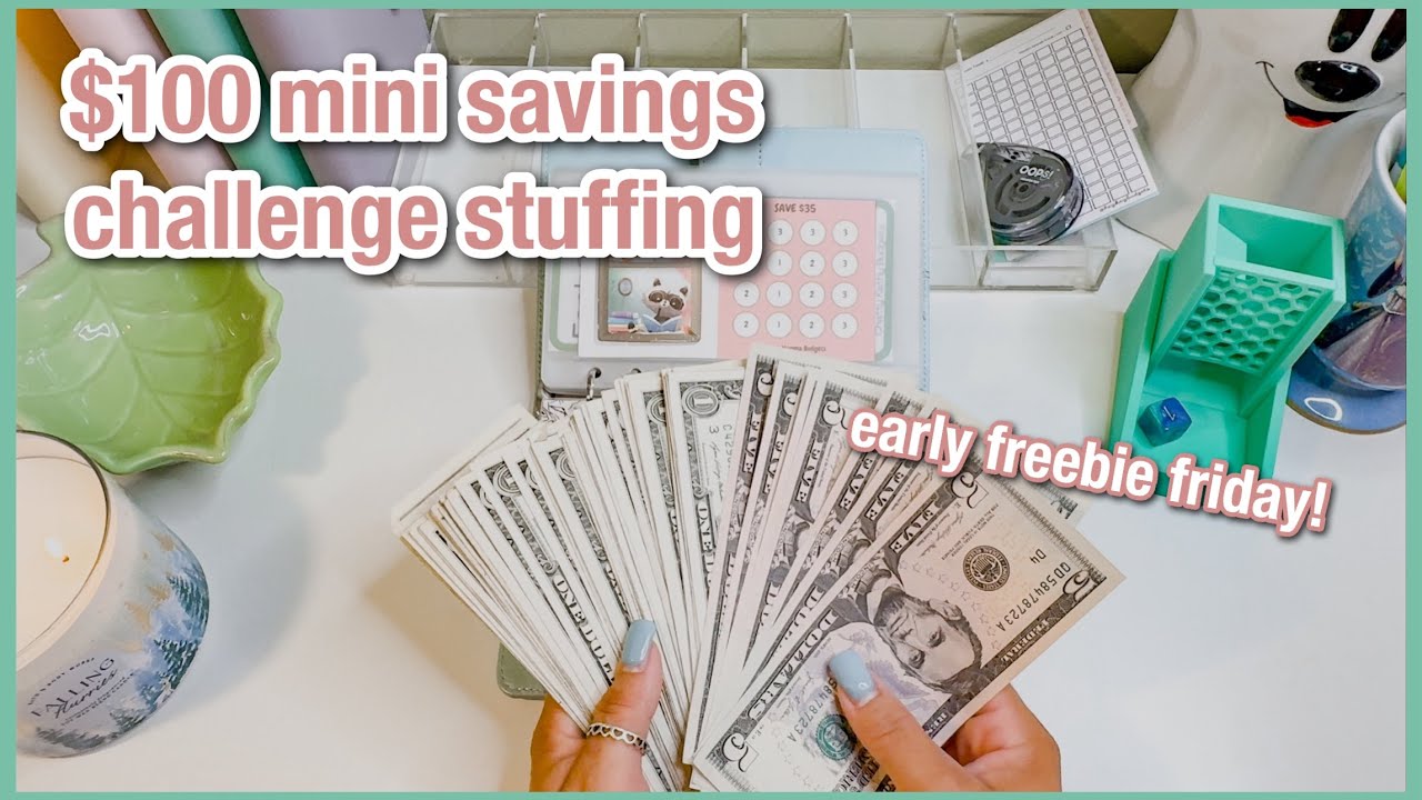 $100 mini savings challenge stuffing | EARLY FREEBIE FRIDAY ...