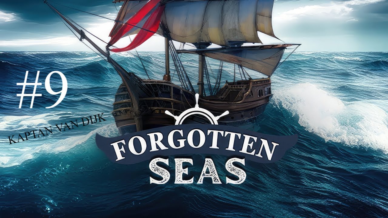 HAY HAY KAPTAN | FORGOTTEN SEAS | TURKCE OYNANIS 8.BOLUM - YouTube