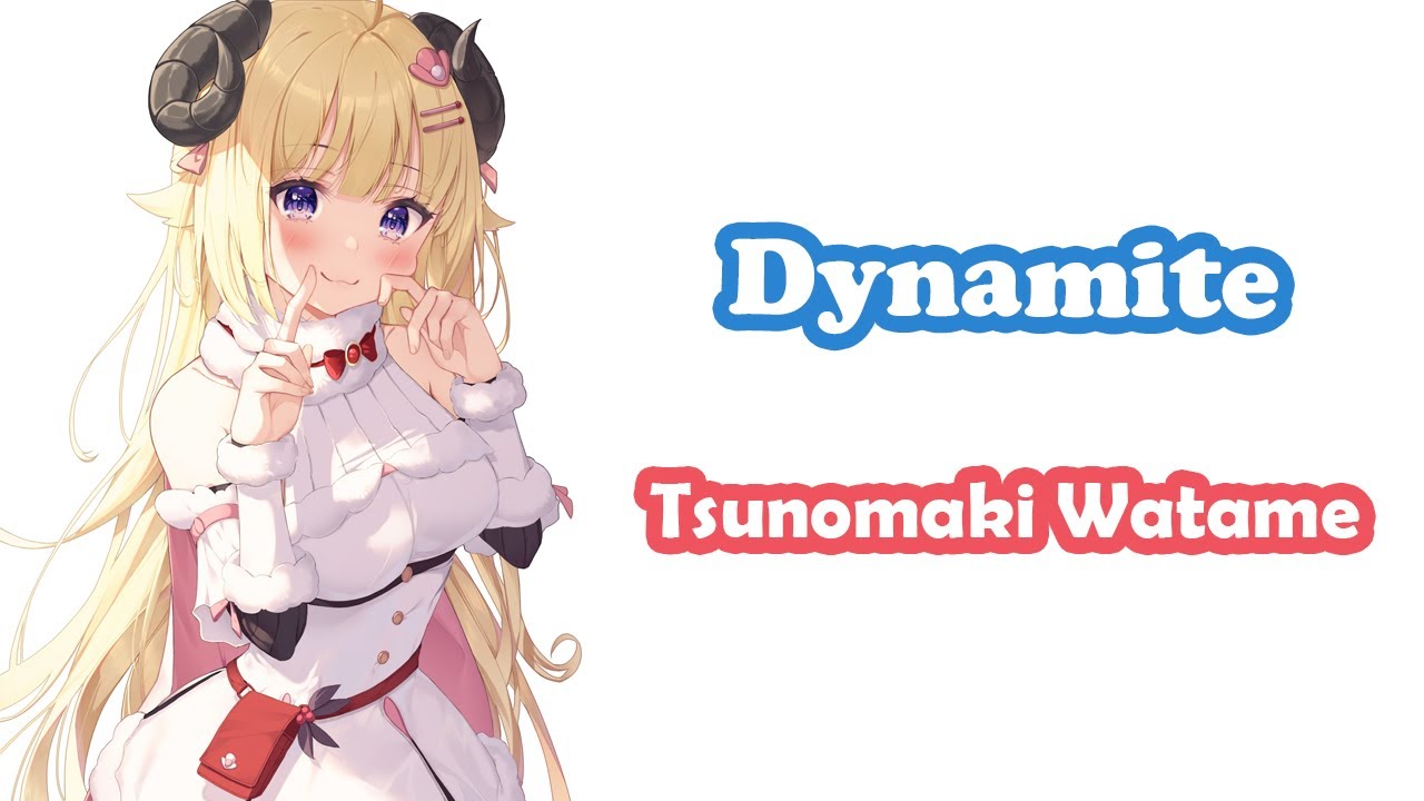 [Tsunomaki Watame] - ダイナマイト (Dynamite) / SMAP - YouTube