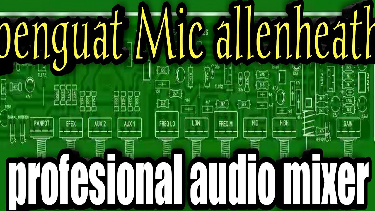 Layout penguat mic allenheath - YouTube