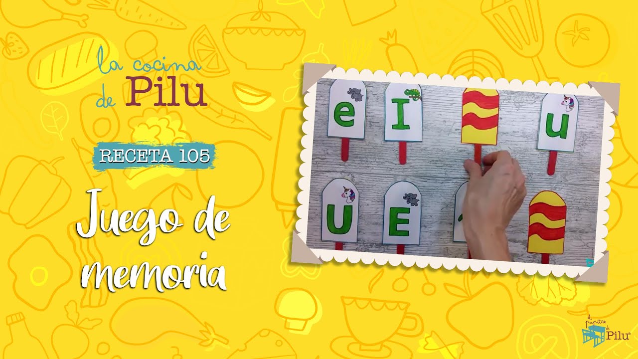 Receta 105: JUEGO DE LA MEMORIA CON VOCALES. (La Cocina de Pilu) - YouTube