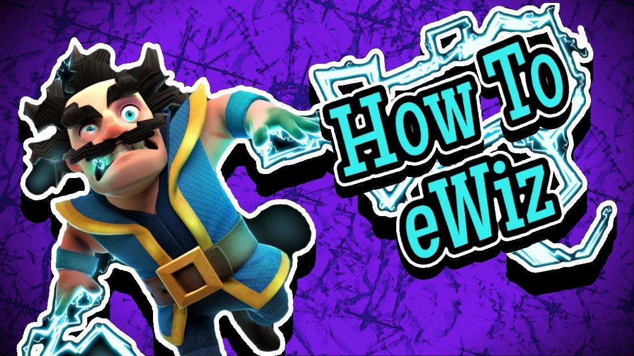 How to use Electro Wizard! | Clash Royale Troop Strategy - YouTube