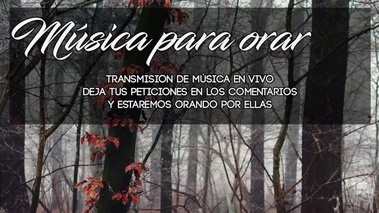 Un momento a solas con Dios - música instrumental Cristiana ideal para ...