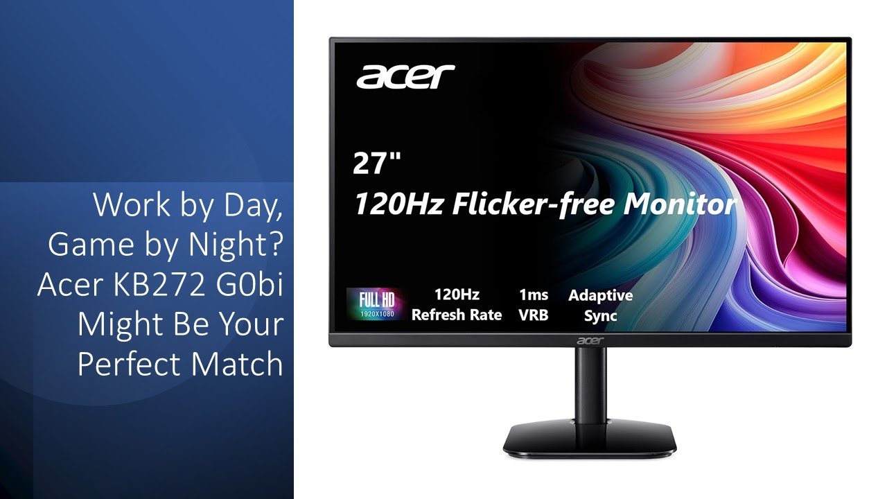 Work by Day, Game by Night? Acer KB272 G0bi Might Be Your Perfect Match ...
