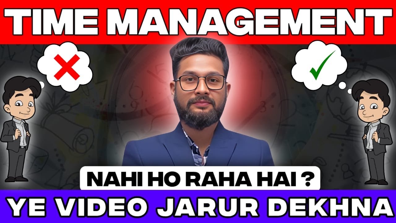 TIME MANAGEMENT NAHI HO RHA HAI? | YEH VIDEO JARUR DEKHNA | JR ...