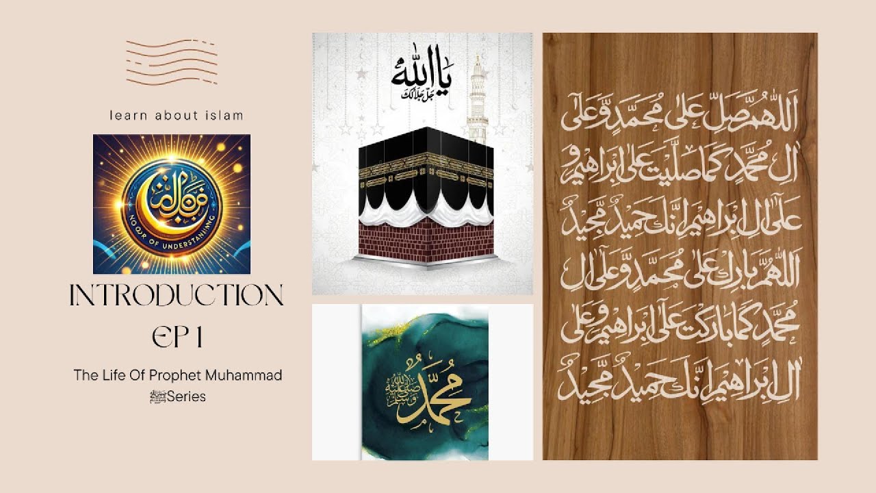 "Introduction Episode 1:The Life of Prophet Muhammad (PBUH)" # ...
